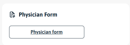 How do I complete and upload a Physician Screening Form?